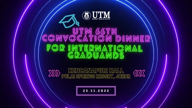 66th Convocation Celebration Dinner With UTM International Graduands ...