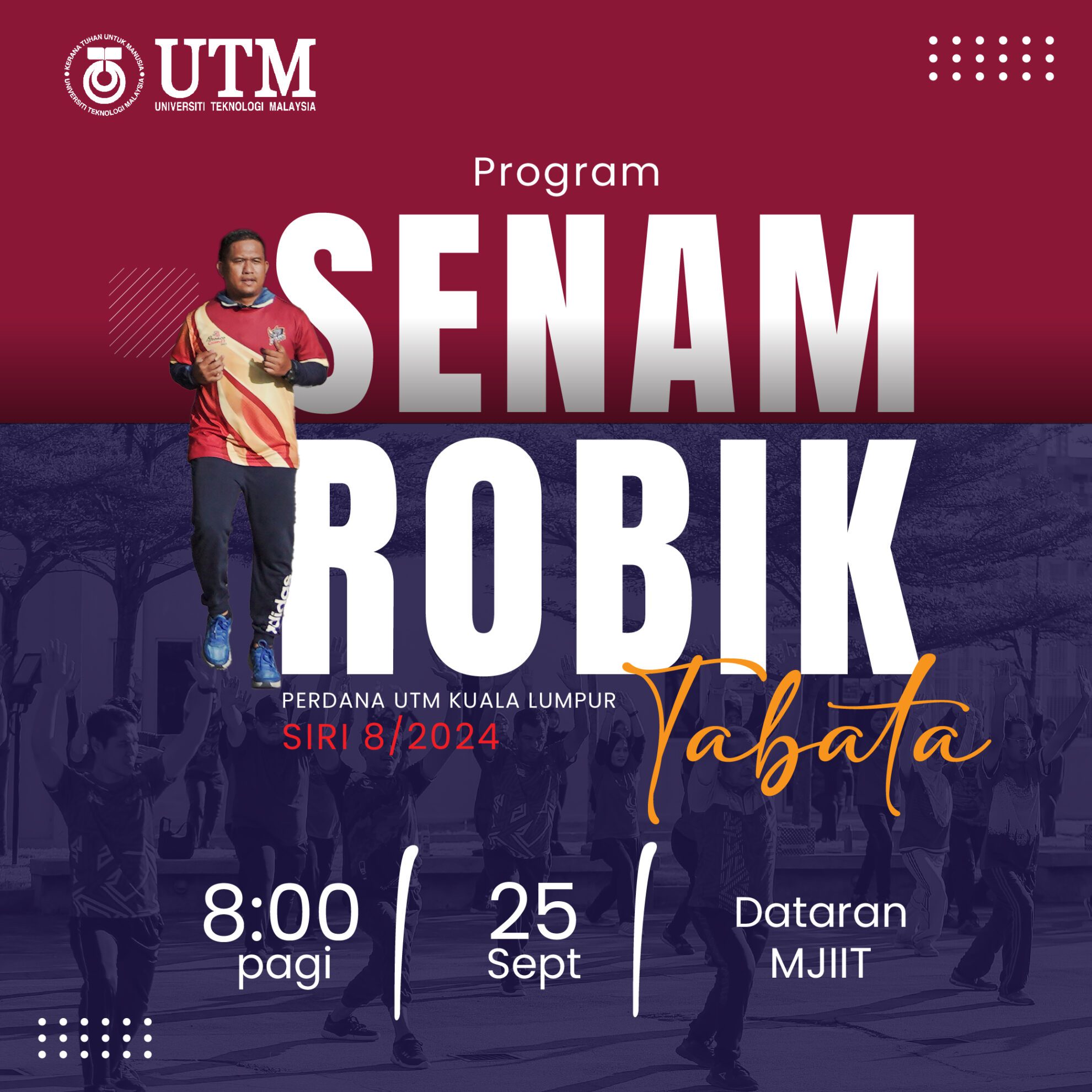 Program Senamrobik Perdana UTMKL Siri 8/2024 – TABATA – Calendar & Events