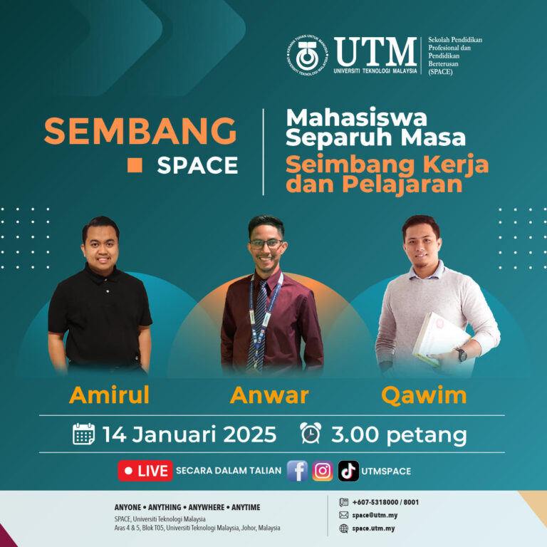 Sembang SPACE – Mahasiswa Separuh Masa Seimbang Kerja & Pelajaran ...