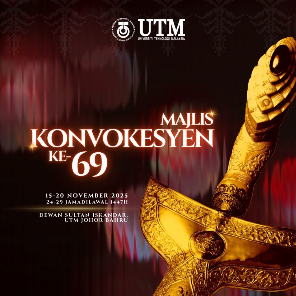 Majlis Konvokesyen Ke-69 UTM – Calendar & Events